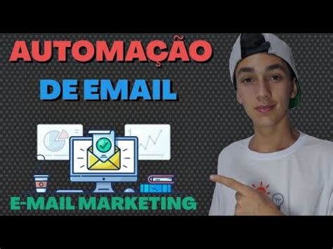Como Criar uma Sequência de Emails Automáticos Email Marketing YouTube