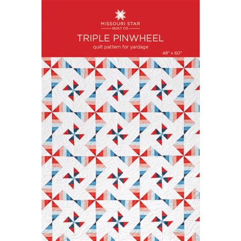 Triple Pinwheel Quilt Pattern Missouri Star The Quilt Shop