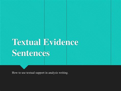 Ppt Textual Evidence Sentences Powerpoint Presentation Free Download
