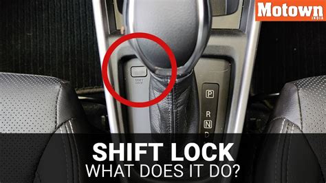 shift lock what does it do what is its function motown india