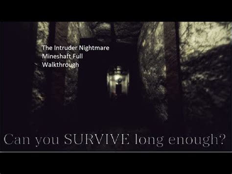 ROBLOX The Intruder Mineshaft Nightmare Full Walkthrough YouTube