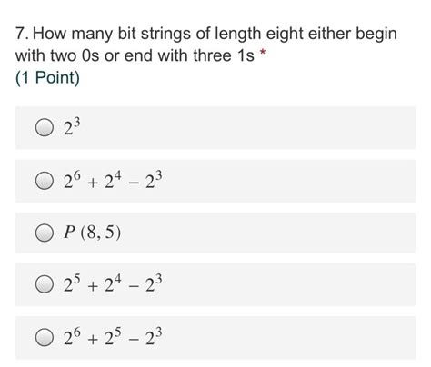 Solved 7 How Many Bit Strings Of Length Eight Either Begin