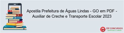 Baixar Apostila Prefeitura De Águas Lindas Go Em Pdf Auxiliar De