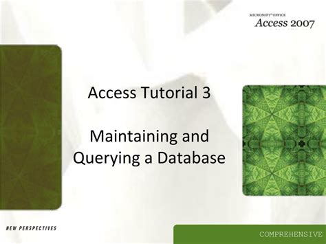 Ppt Access Tutorial 3 Maintaining And Querying A Database Powerpoint Presentation Id5404155