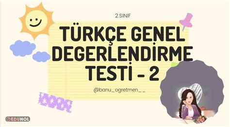 Sınıf Türkçe Genel Değerlend Eduhol Ders Videoları İzle Online Test Çöz Etkinlik İndir