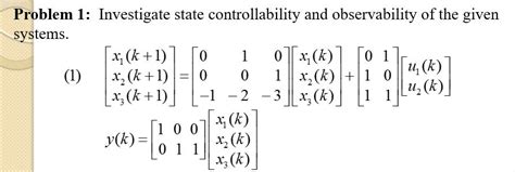 Solved Investigate State Controllability And Observability