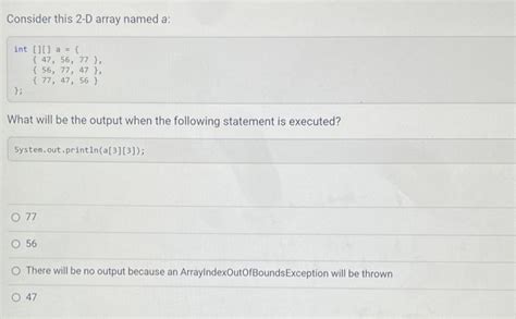 Solved Consider This 2 D Array Named A Int A 47