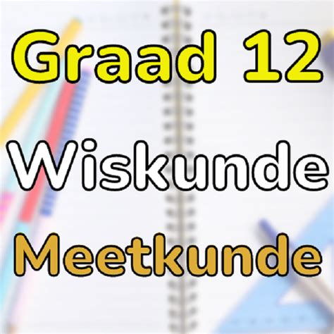 Wiskunde Graad 9 Meetkunde