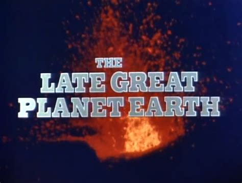 The Late Great Planet Earth 1976 — Paleofuture