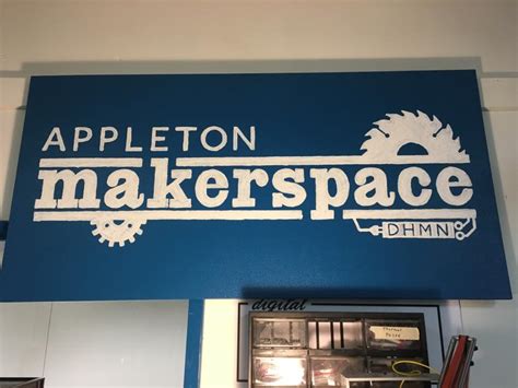 Appleton Makerspace Appleton Wi