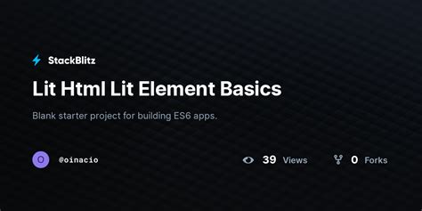Lit Html Lit Element Basics Stackblitz