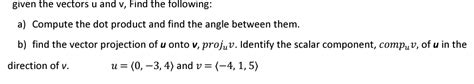 Solved Given The Vectors U And V Find The Following A Chegg