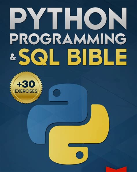 python and sql bible advanced python programming and sql tricks for