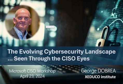 George Dobrea On Linkedin Ciso Ciso Cisoworkshop Cyberstrategy Cyberthreats