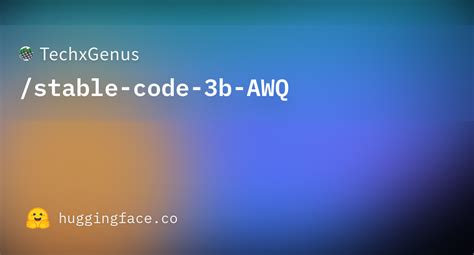 TechxGenus Stable Code 3b AWQ Hugging Face