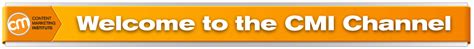 The Cmi Content Marketing Framework