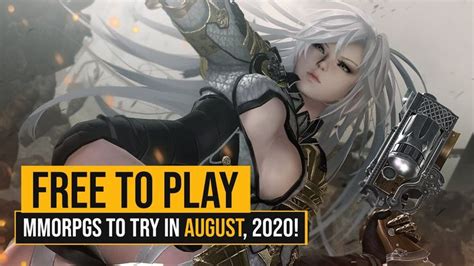 10 Free To Play MMORPGs You Should Try In August 2020 Mmorpg Free