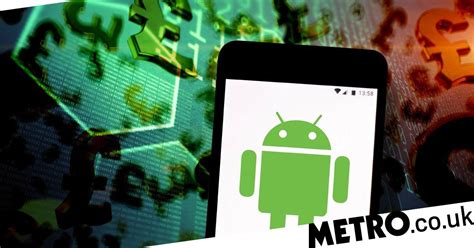 Android Users Warned To Delete App That Secretly Buys Premium Content Metro News