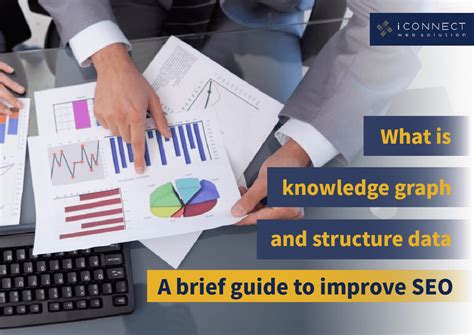 what is knowledge graph and structure data a brief guide to improve seo i connect web solution