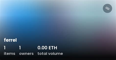 Ferrel Collection Opensea