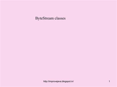 Byte Stream Classes49