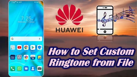 Set Custom Ringtone From File In Huawei YouTube