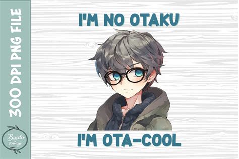 Im No Otaku Im Ota Cool Graphic By Basilio Vintage · Creative Fabrica