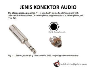 Kabel Dan Konektor Audio Ppt