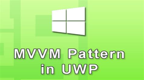 Mvvm Pattern In Uwp Windows 10 Apps Youtube