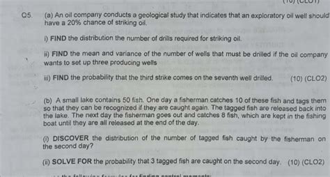SOLVED Q5 A An Oil Company Conducts A Geological Study That