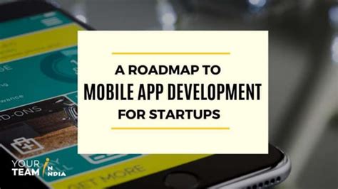 A Roadmap To Mobile App Development For Startups Ppt