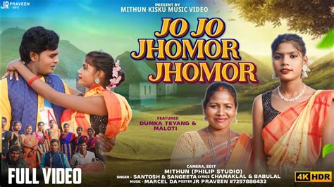 Jo Jojo Jhomor Jhomor Newsanthali Sohrai Videodumka Teyangandmaloti