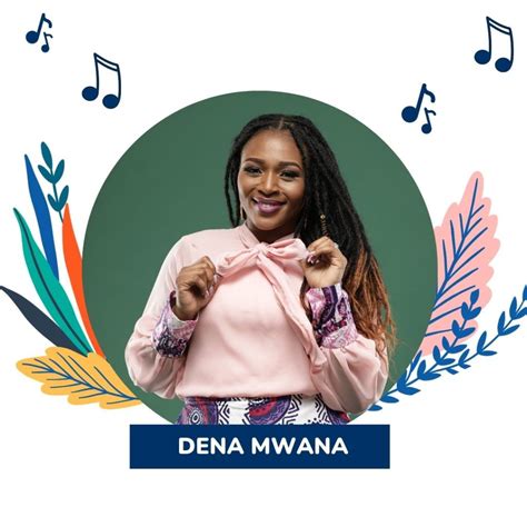 Dena Mwana