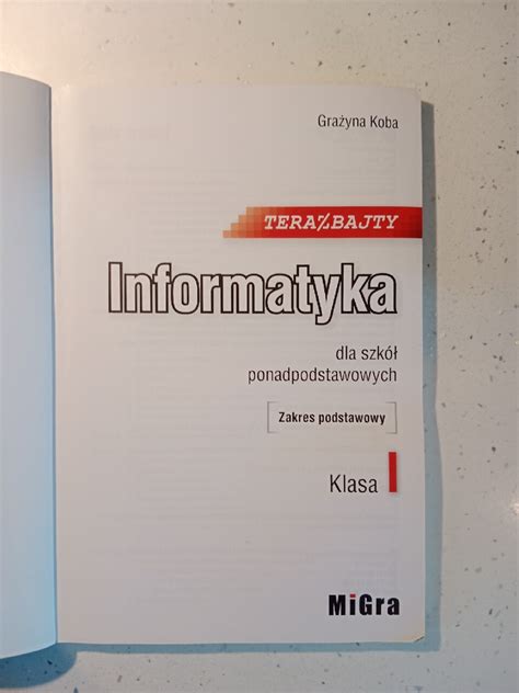 INFORMATYKA TERAZ BAJTY 1 PODRĘCZNIK ZP Bielcza Kup teraz na