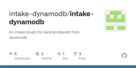 Github Intake Dynamodbintake Dynamodb An Intake Plugin For Loading