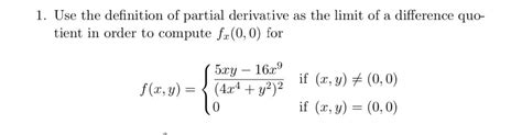 Solved 1 Use The Definition Of Partial Derivative As The Chegg