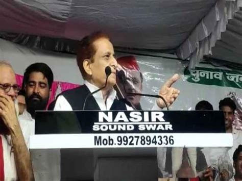 Joote Par Laga Thook Chata To Jiti Vidhayaki Sp Leader Azam Khan Tongue