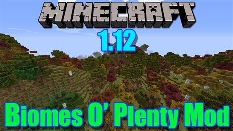 Biomes O Plenty Mod Nuevos Biomas Para Minecraft Review E Instalacion Youtube