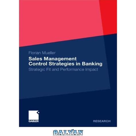 خرید و قیمت دانلود کتاب Sales Management Control Strategies In Banking Strategic Fit And