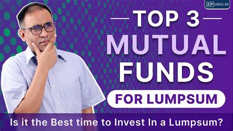 Best Mutual Fund For Lumpsum 2024 Best Mutual Fund For 2024 Lumpsum