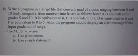 Solved 8 Write A Program In A Script File That Converts