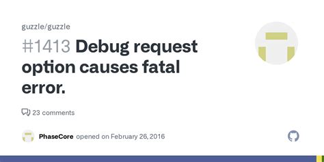 debug request option causes fatal error · issue 1413 · guzzle guzzle