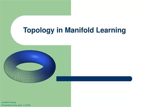 Ppt Topology In Manifold Learning Powerpoint Presentation Id5081387