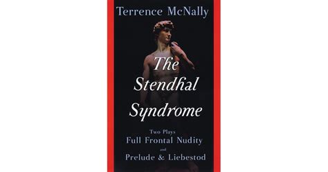 The Stendhal Syndrome Two Plays Full Frontal Nudity And Prelude And