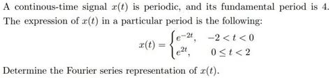 Solved A Continous Time Signal R T Is Periodic And Its