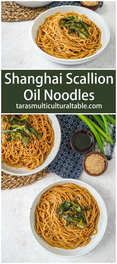 Shanghai Scallion Oil Noodles And Chinese Homestyle Taras