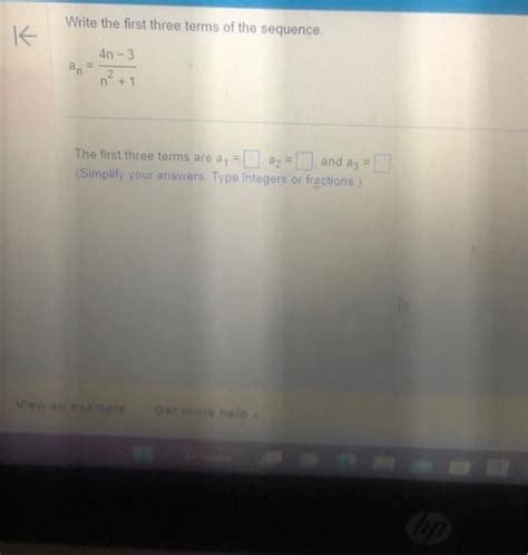 Solved Write The First Three Terms Of The Sequence Chegg