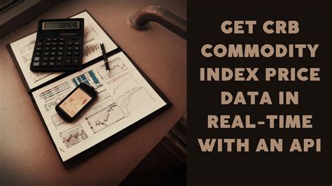 Get Crb Commodity Index Price Data In Real Time With An Api