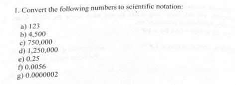 Convert The Following Numbers To Scientific Chegg