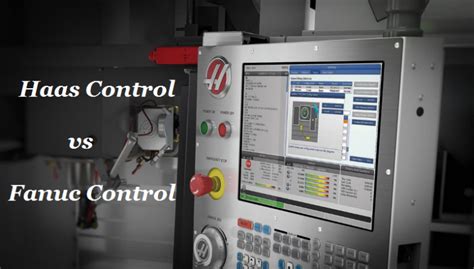 What Is Haas Control And Fanuc Control Difference Between Haas And